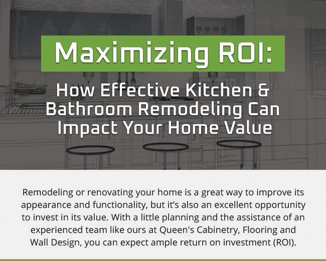 Maximizing ROI: How Effective Kitchen & Bathroom Remodeling Can Impact ...